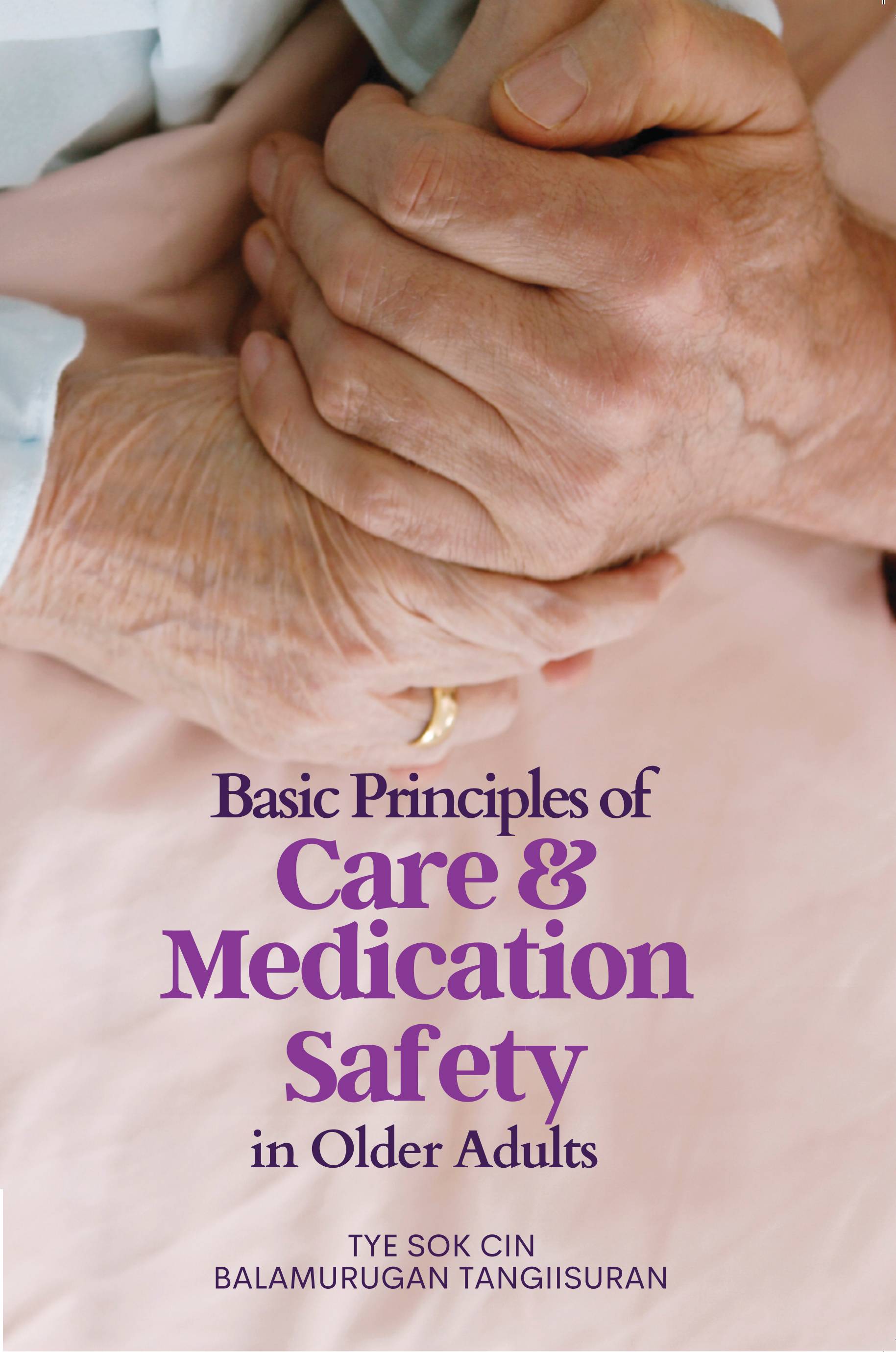 Basic Principles of Care & Medication Safety in Older Adults | Emdash.my