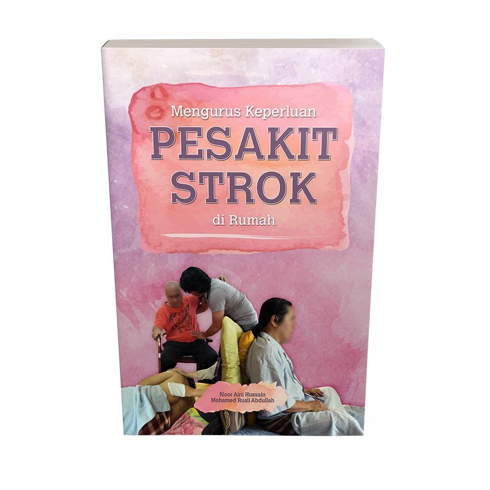 Mengurus Keperluan Pesakit Strok di Rumah | Emdash.my