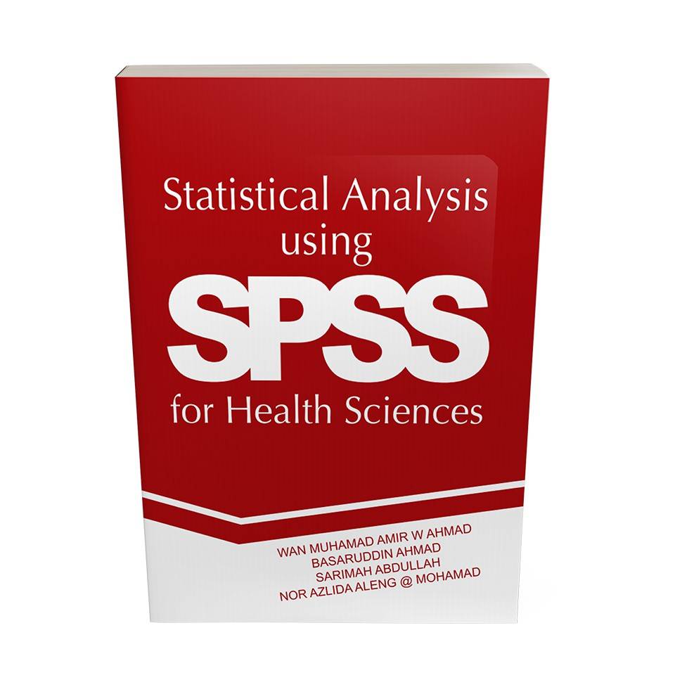 Statistical Analysis using SPSS for Health Sciences + CD | Emdash.my