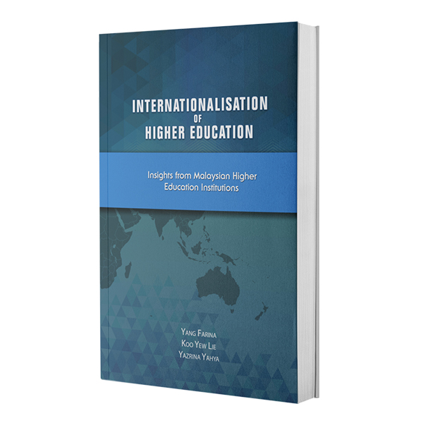 Internationalisation of Higher Education Insights from Malaysian Higher ...